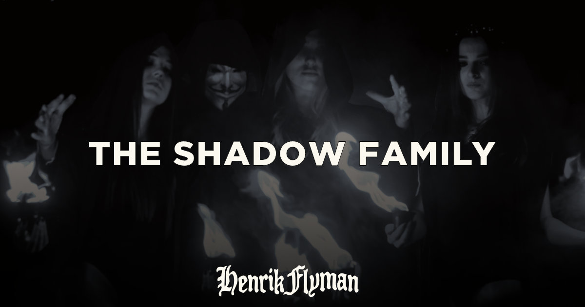 The Shadow Family